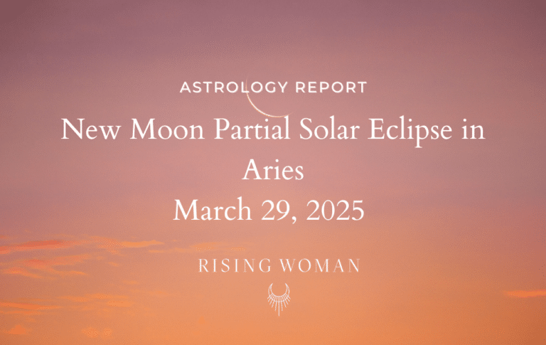 Aries New Moon Partial Solar Eclipse ~ March 29, 2025 @ 3:58am PT/ 6:58 am ET ~ A Cosmic Rebirth ...