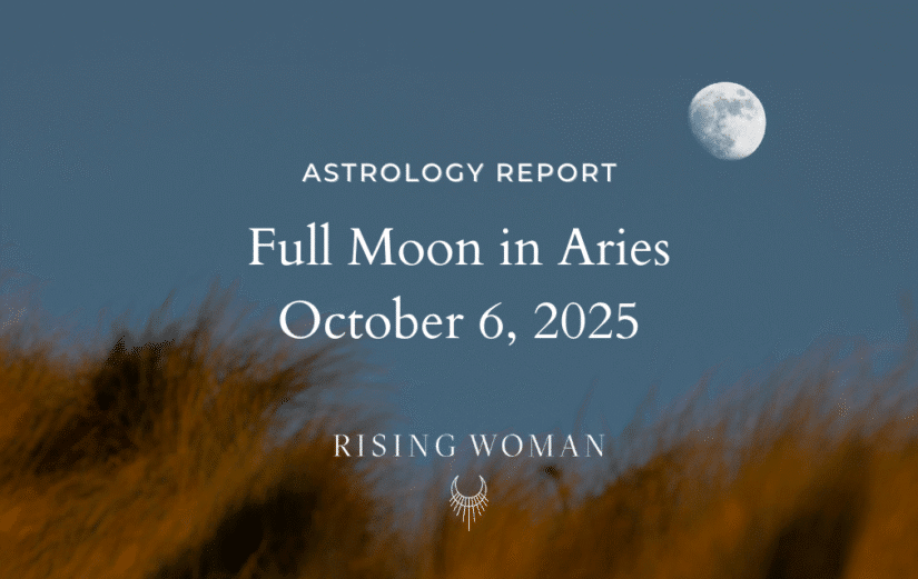 Full Moon in Aries ~ October 6, 2025 @ 8:47 PM PT / 11:47 PM ET ...