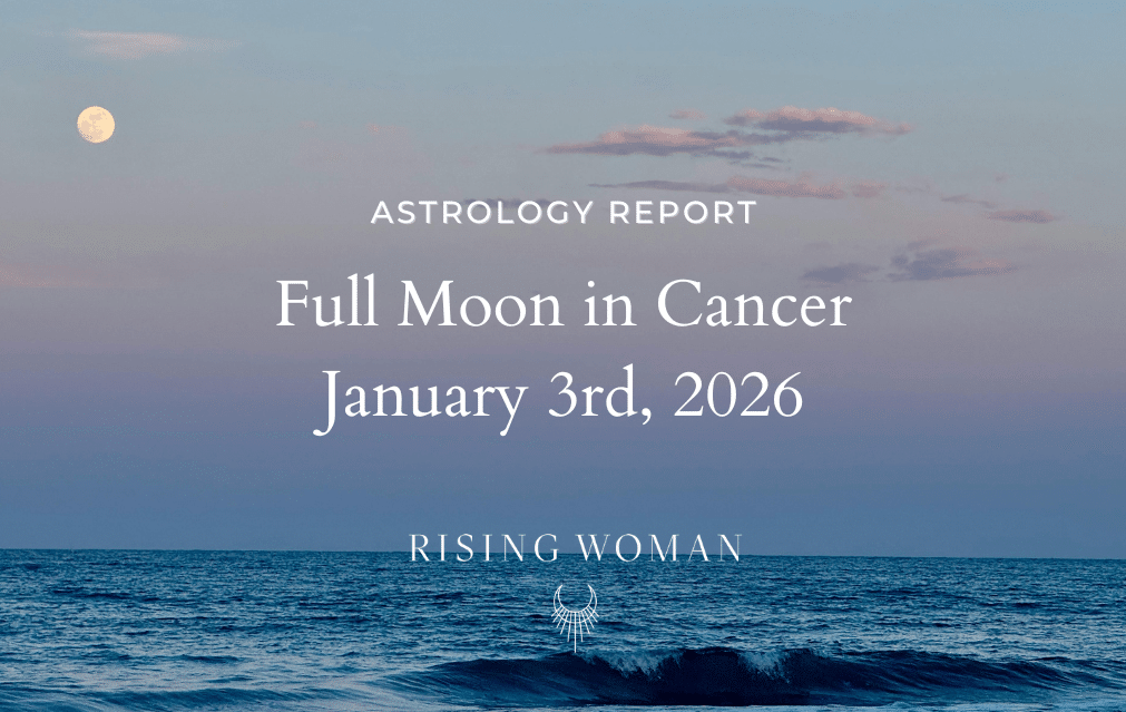 Full Moon in Cancer ~ January 3, 2026 @ 8:56 AM PT / 11:56 AM ET ...